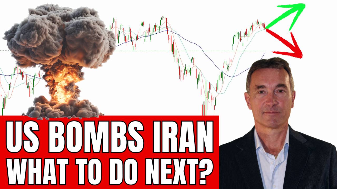 US Bombs Iran - What Should You Do Next?