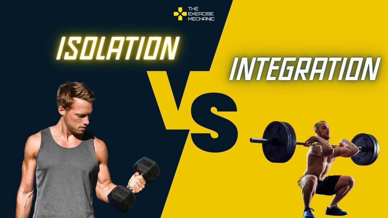 The Roles of Isolation and Integration Exercises in Rehabilitation