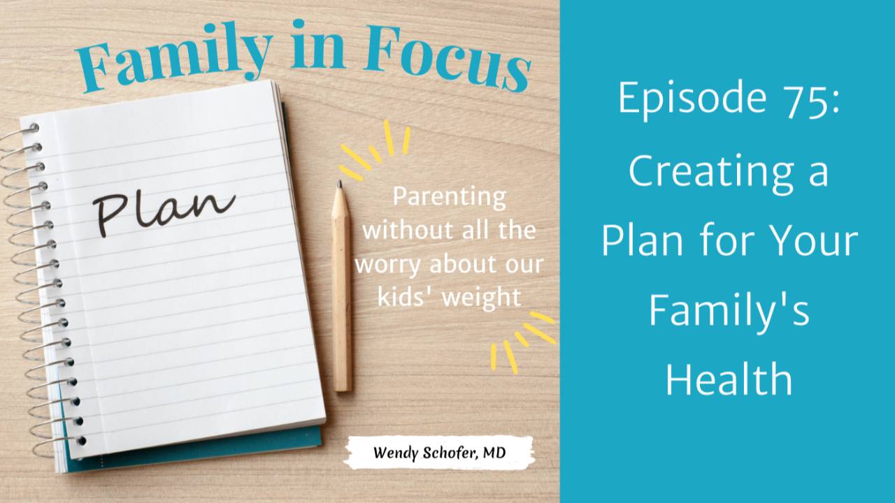 Creating a plan for your family's health