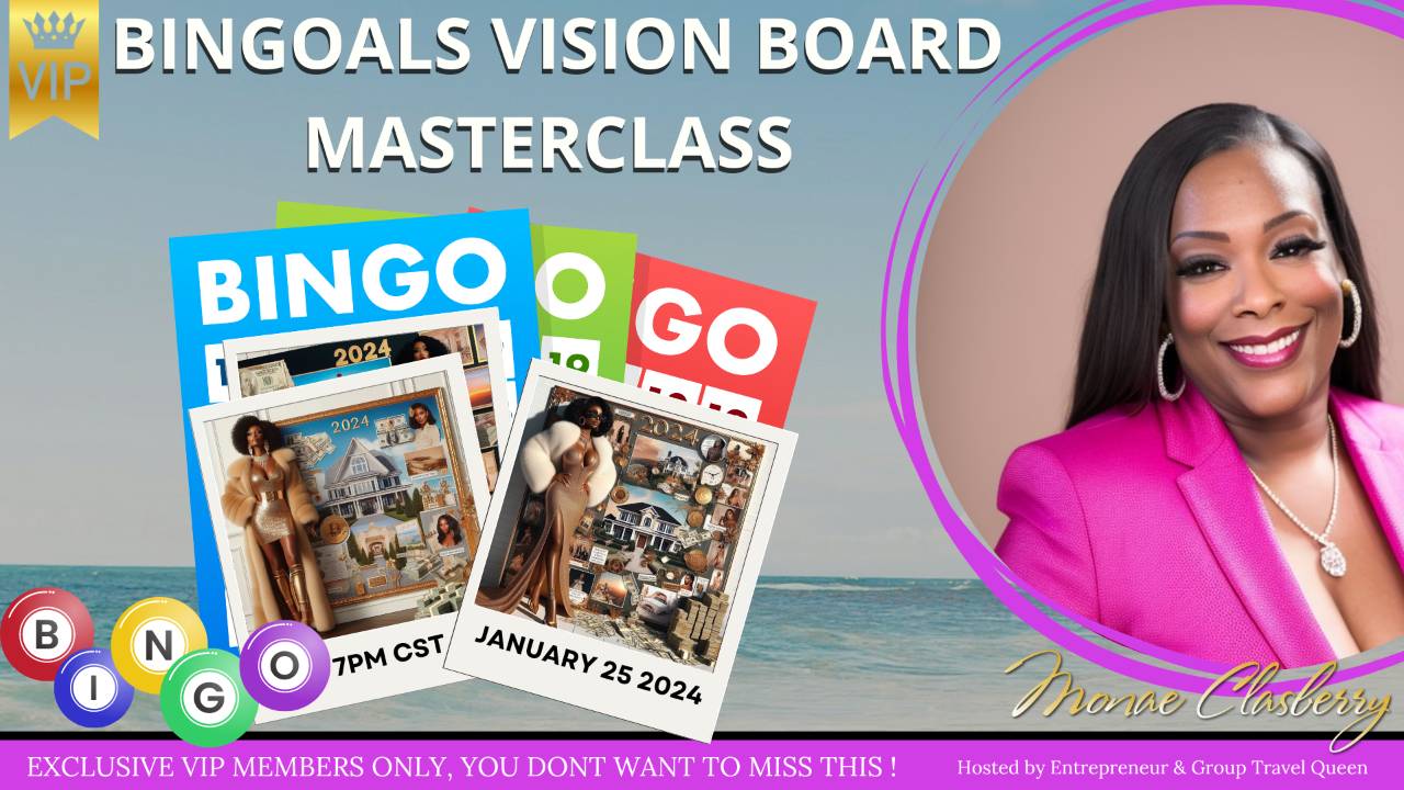 JOIN THE BINGOALS VISION BOARD MASTERCLASS | Monae Clasberry