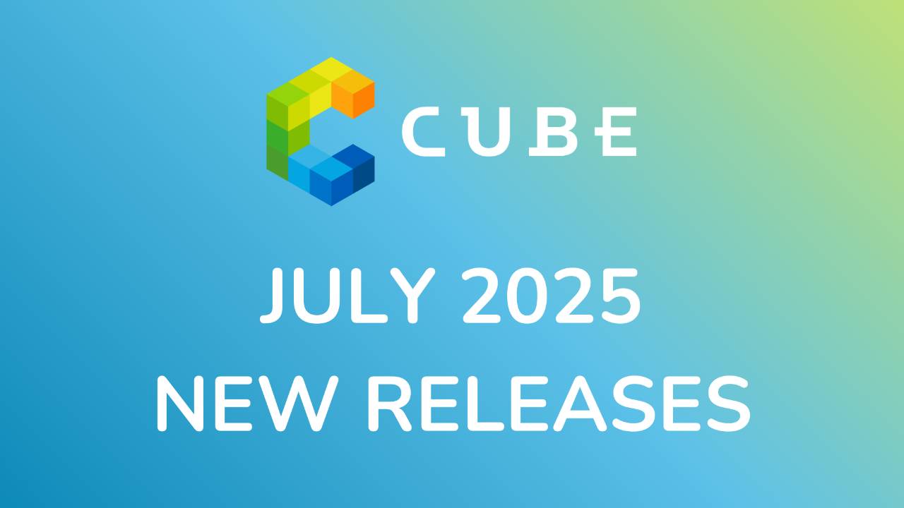 CUBE NEW Releases July 2025