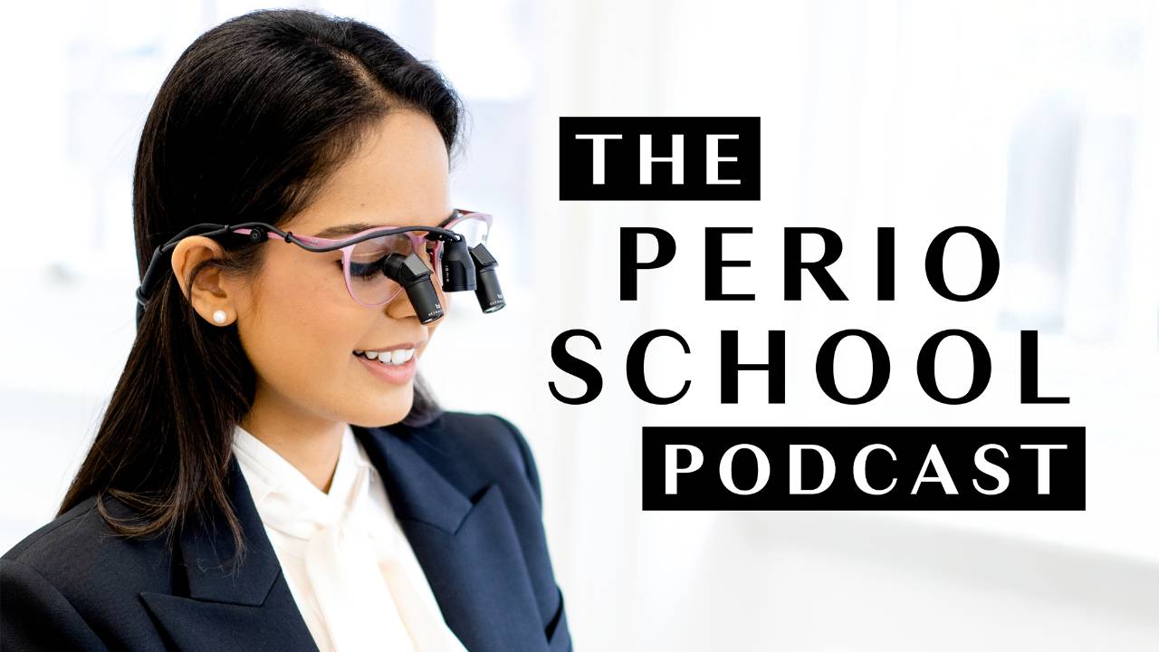 The Perio School Podcast