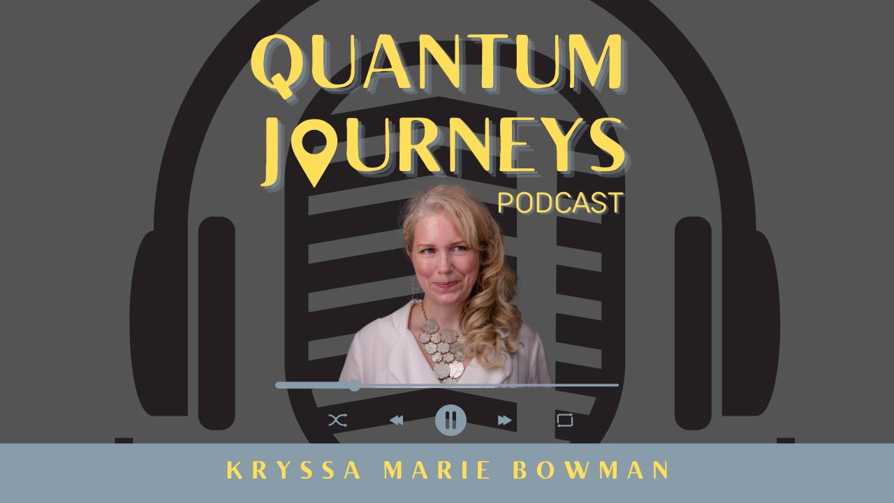 Quantum Journeys Podcast