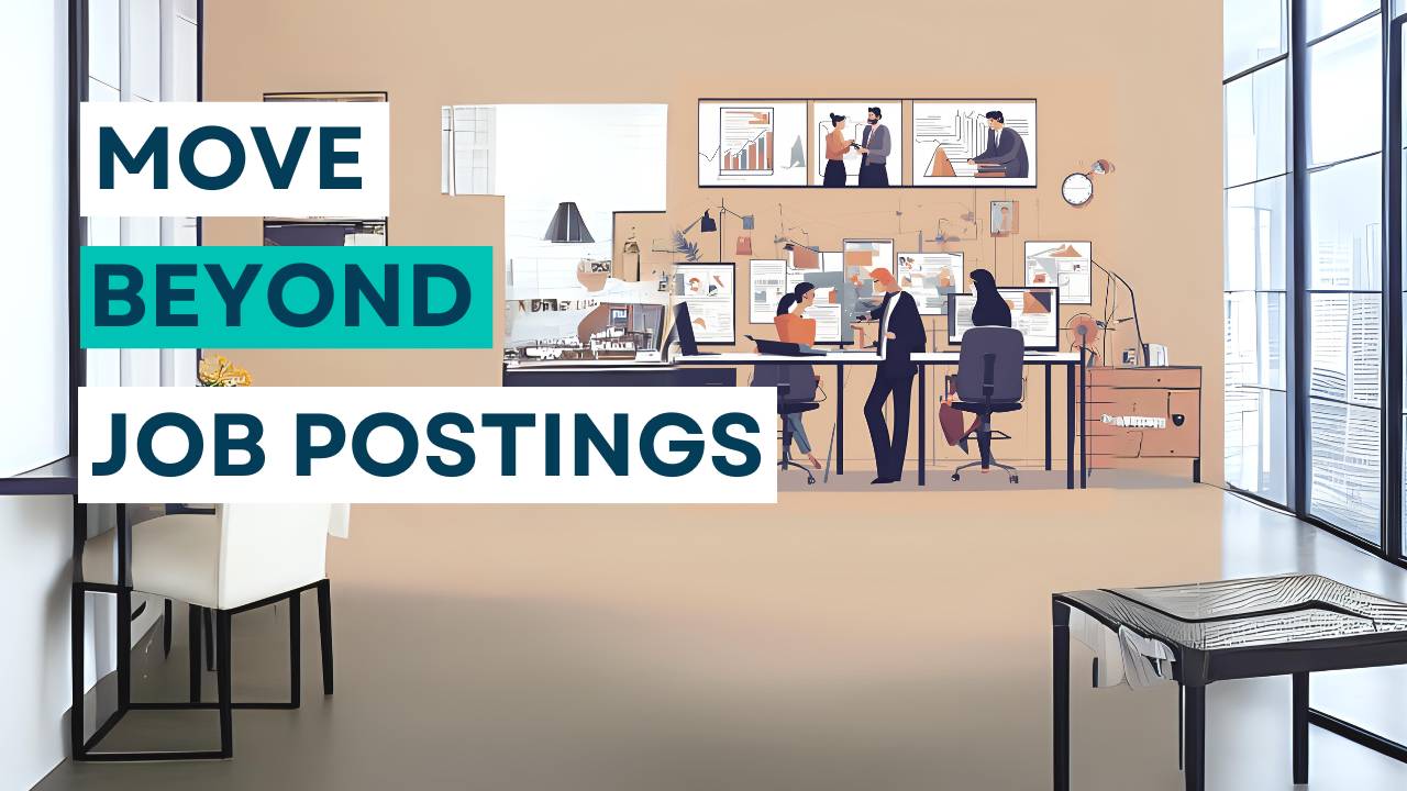 Move Beyond Job Postings