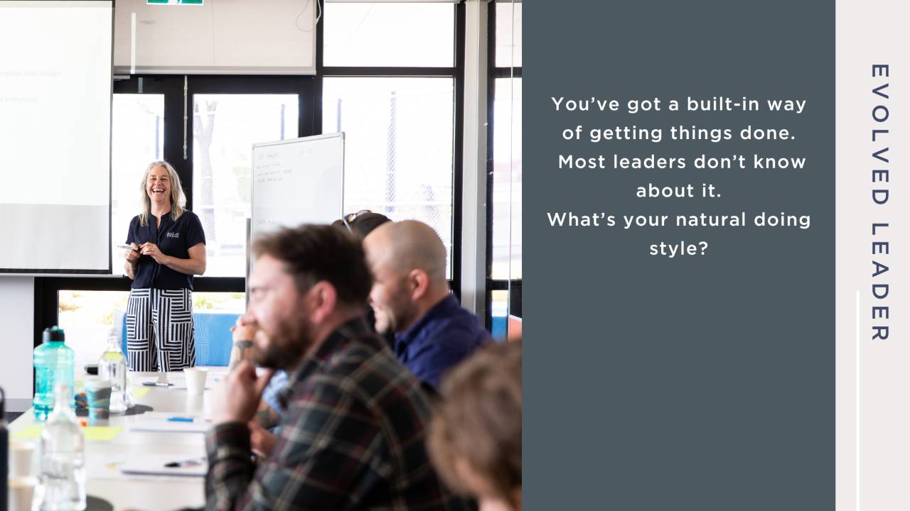 Evolved Leader: Unlock Your Natural Doing Style