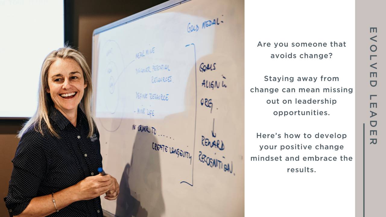 Evolved Leader: How to Embrace Your Change Mindset for Growth