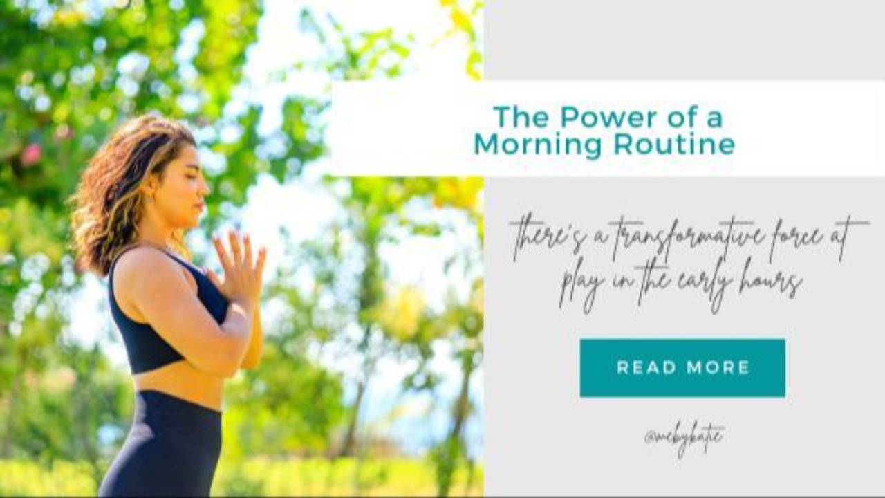 The Power of a Morning Routine