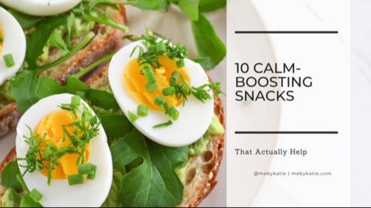 10 Calm-Boosting Snacks That Actually Help
