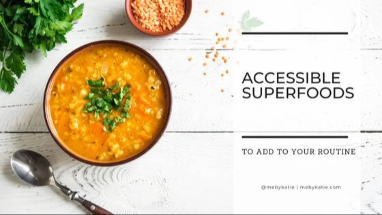 Accessible Superfoods to Add to Your Routine