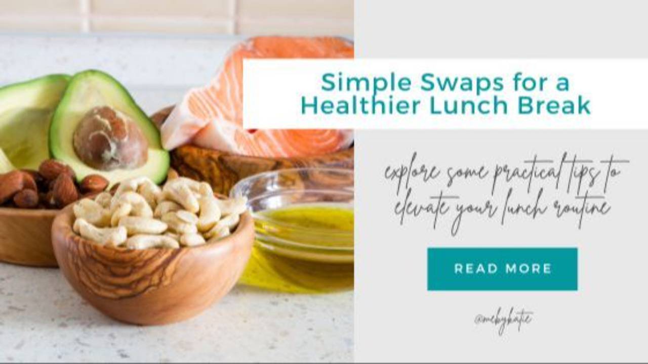 Simple Swaps for a Healthier Lunch Break