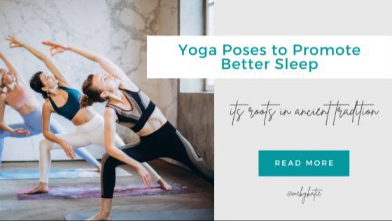 Yoga Poses to Promote Better Sleep