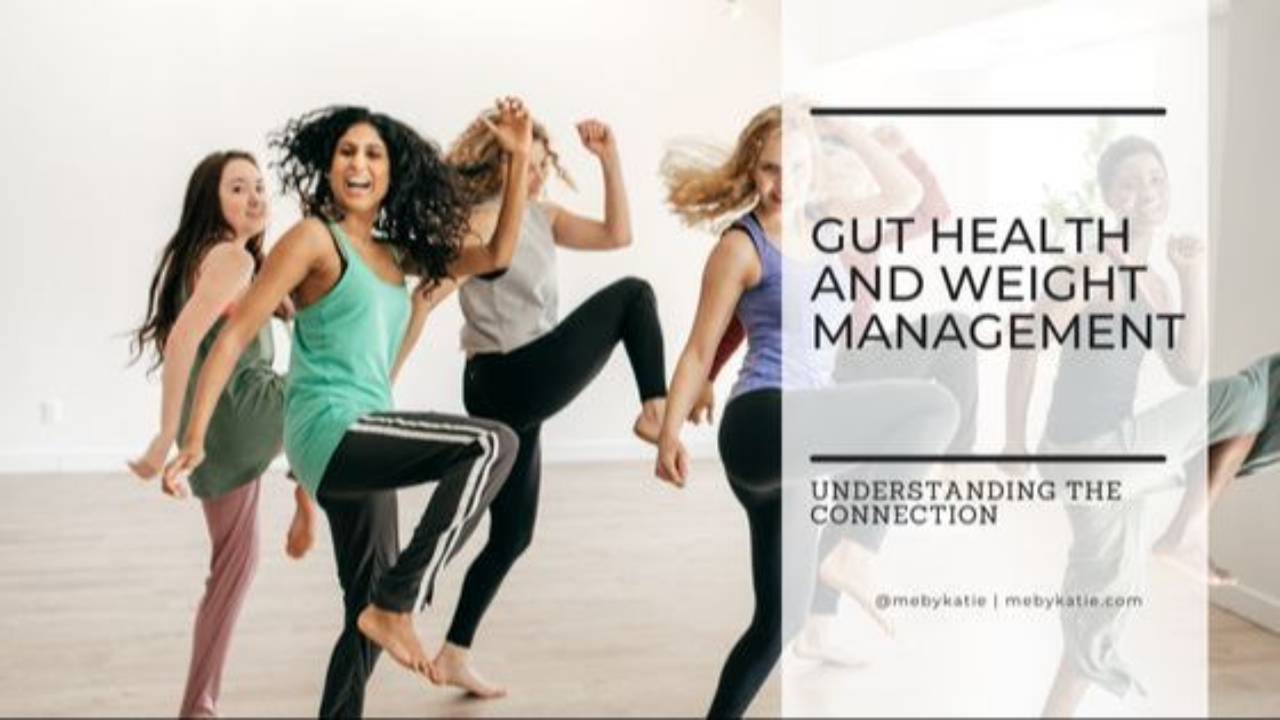 Gut Health and Weight Management: Understanding the Connection