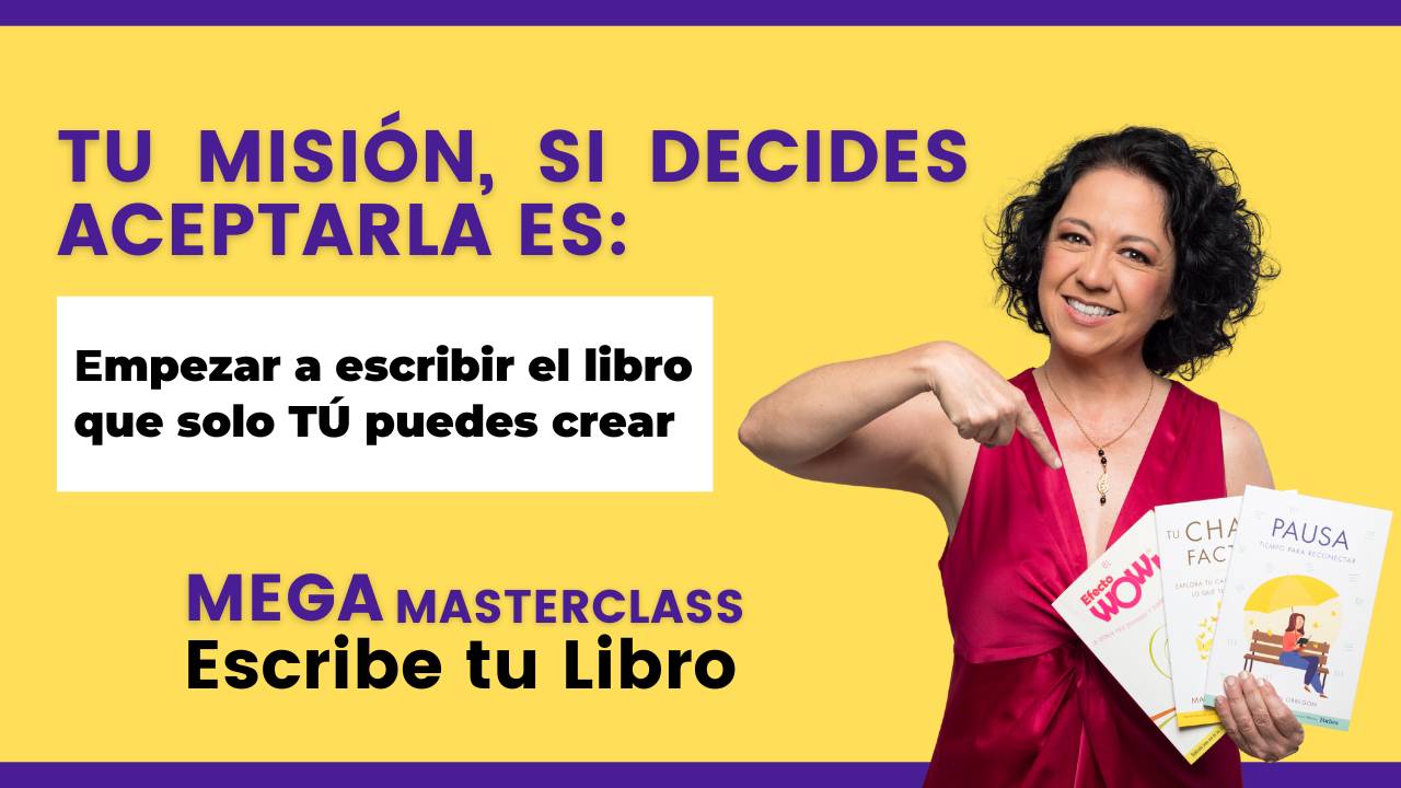 Mega Masterclass Escribe tu Libro Pasos para tu Misión