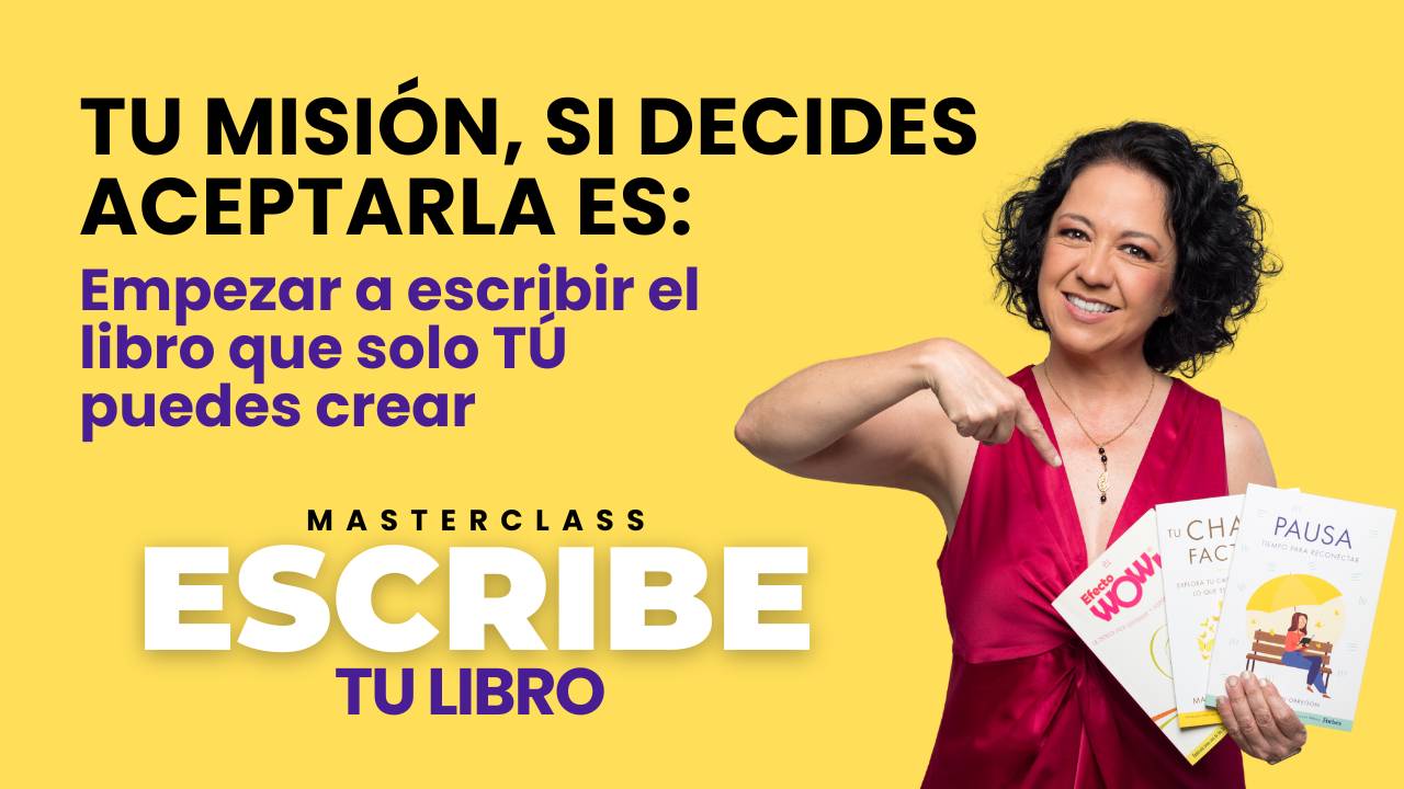Masterclass Escribe tu Libro: Pasos para tu Misión