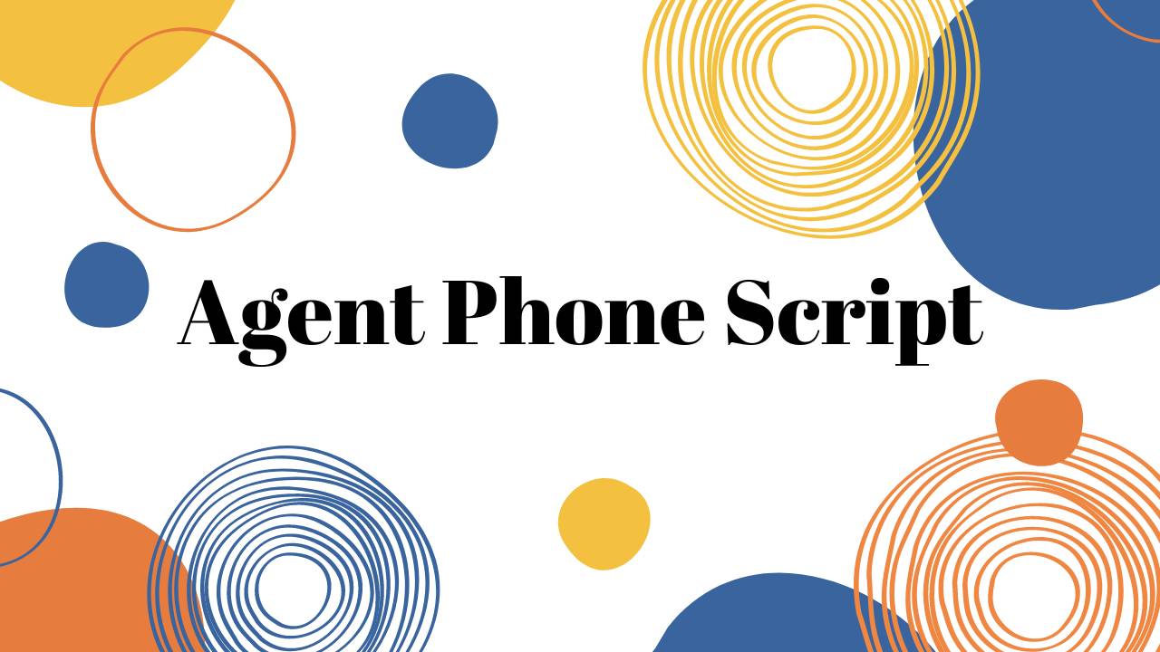 [FREE DOWNLOAD] Agent Phone Script