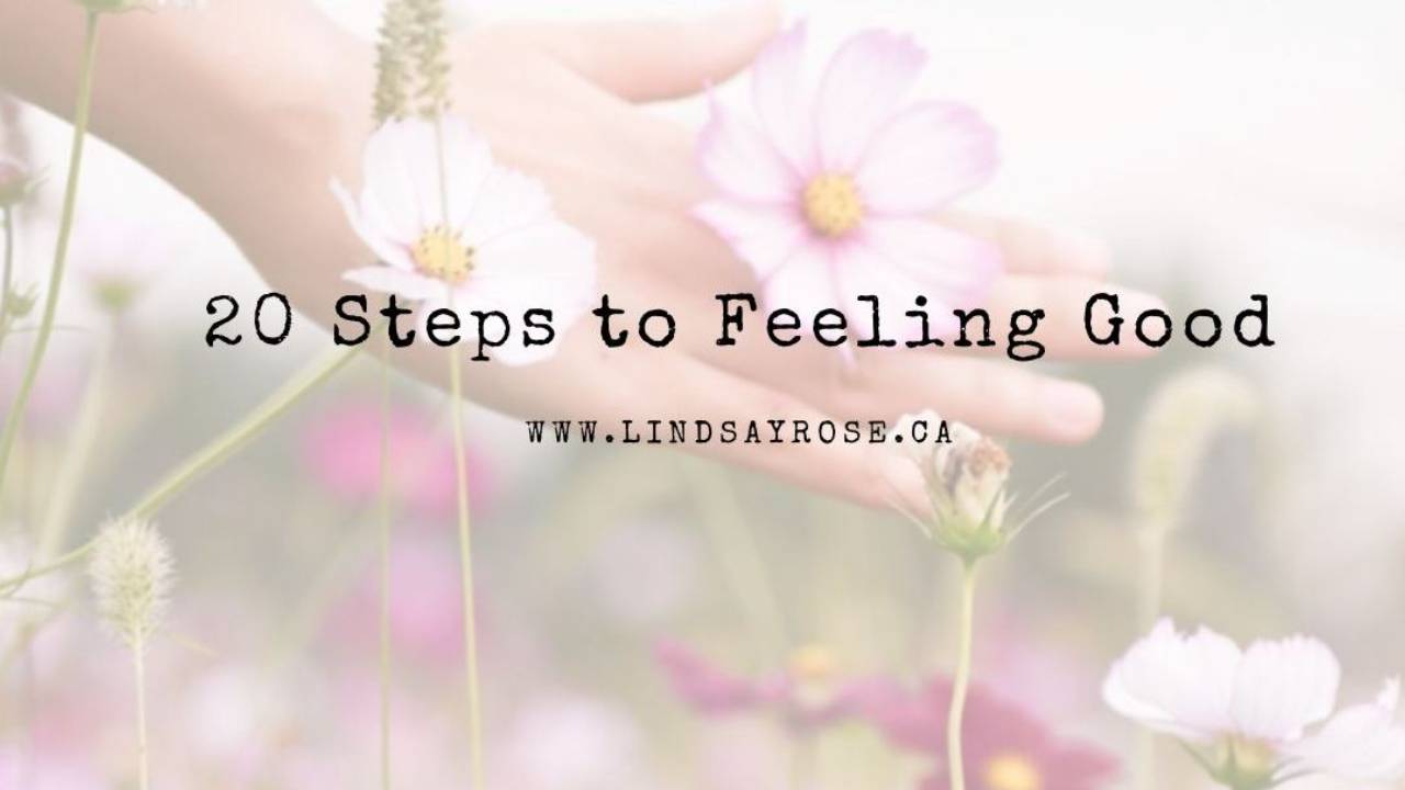 20 Steps to Feeling Good