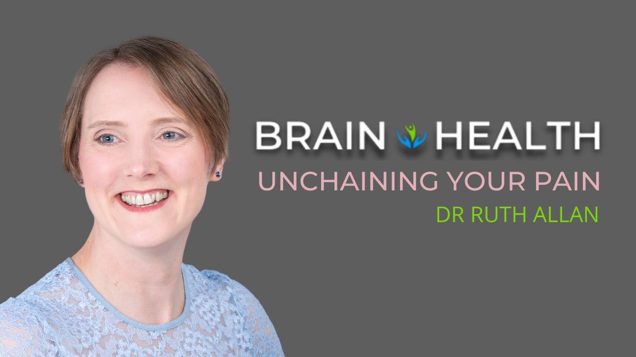 Podcast: Brain Health - Unchaining Your Pain
