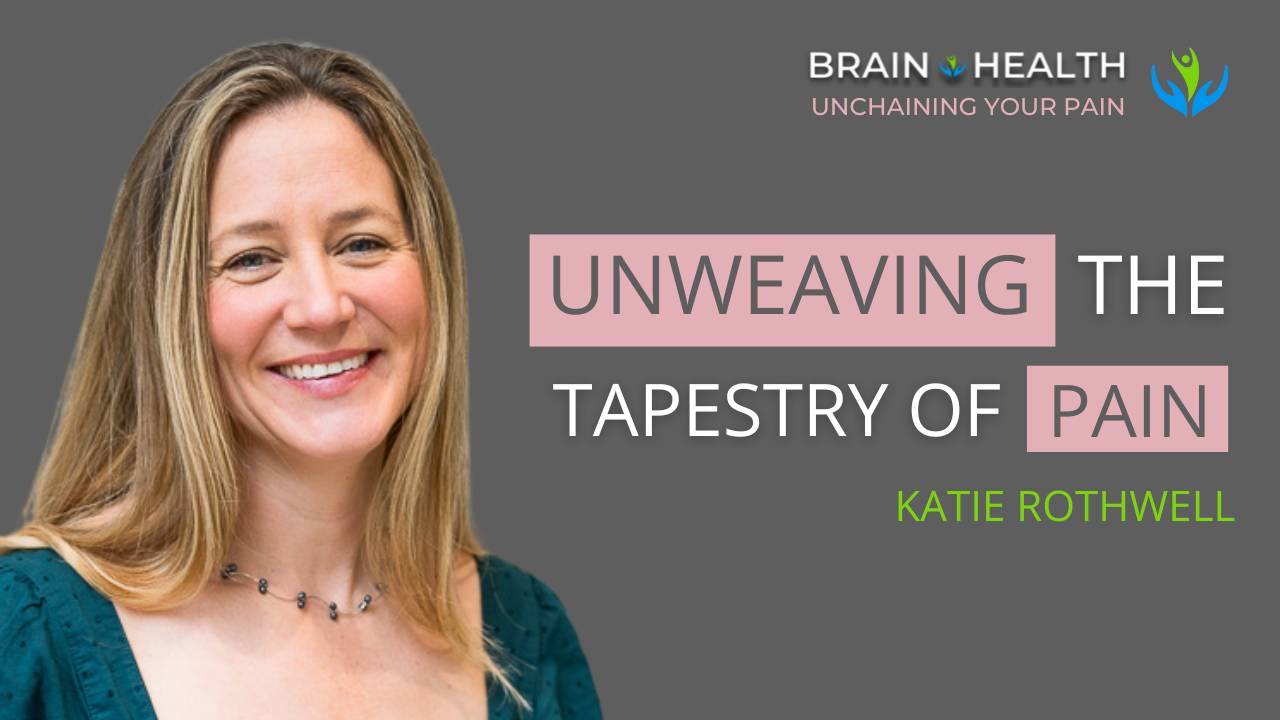Brain Health & Chronic Pain: Katie Rothwell’s Journey