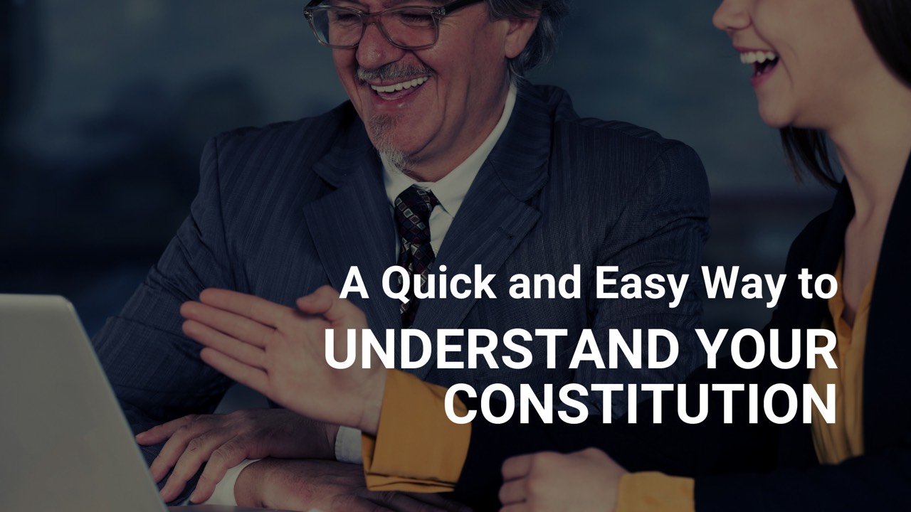 A Quick and Easy Way To Understand Your Constitution