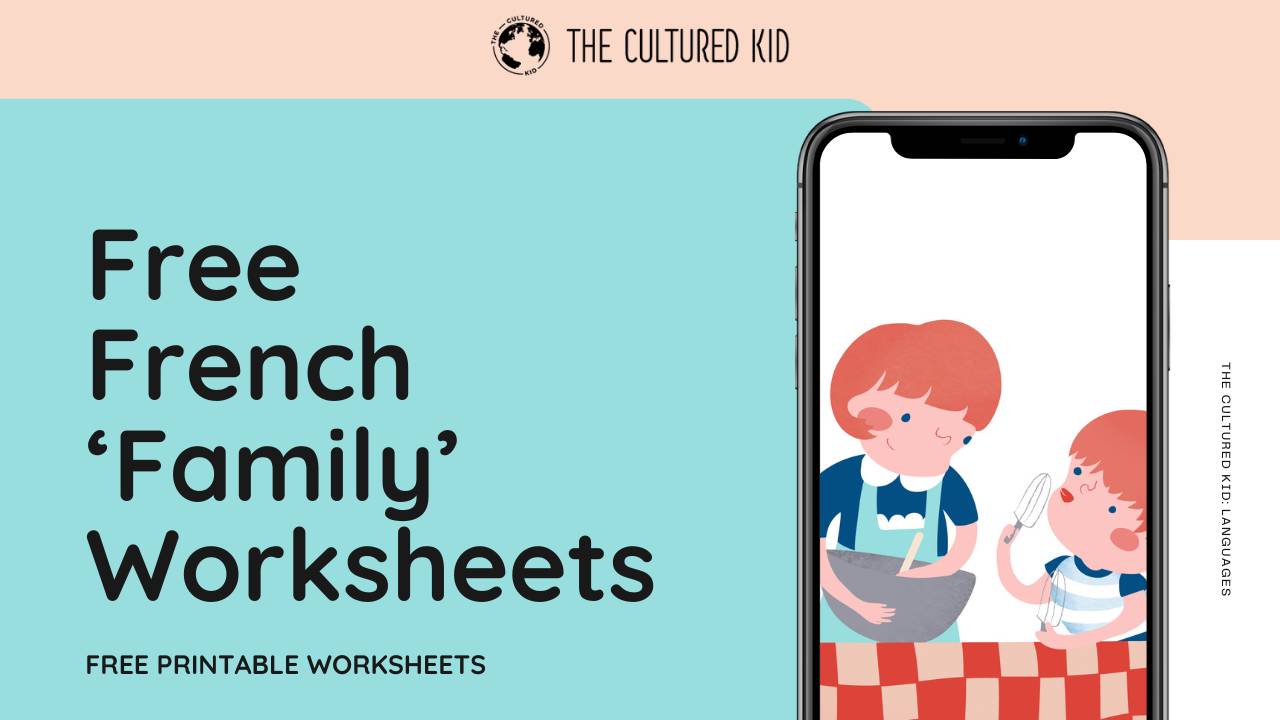 Free Printable - French for Kids Family Worksheet