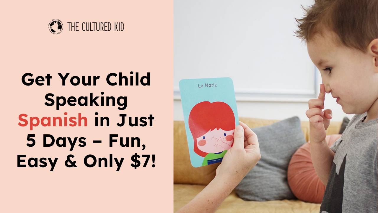 Want Your Child to Speak Spanish? Join the Speak-in-a-Week Challenge!