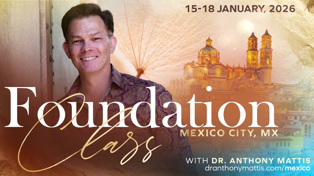 Foundation in Mexico City with Dr Anthony Mattis