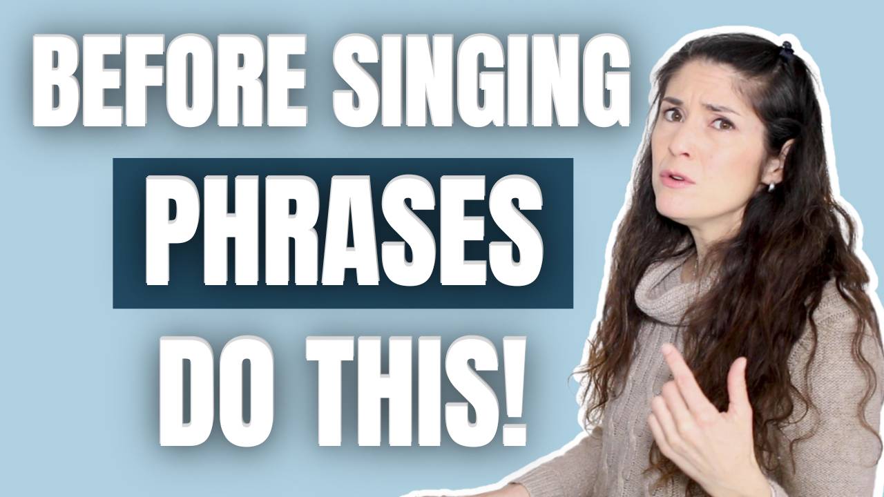 Do this BEFORE singing the phrase