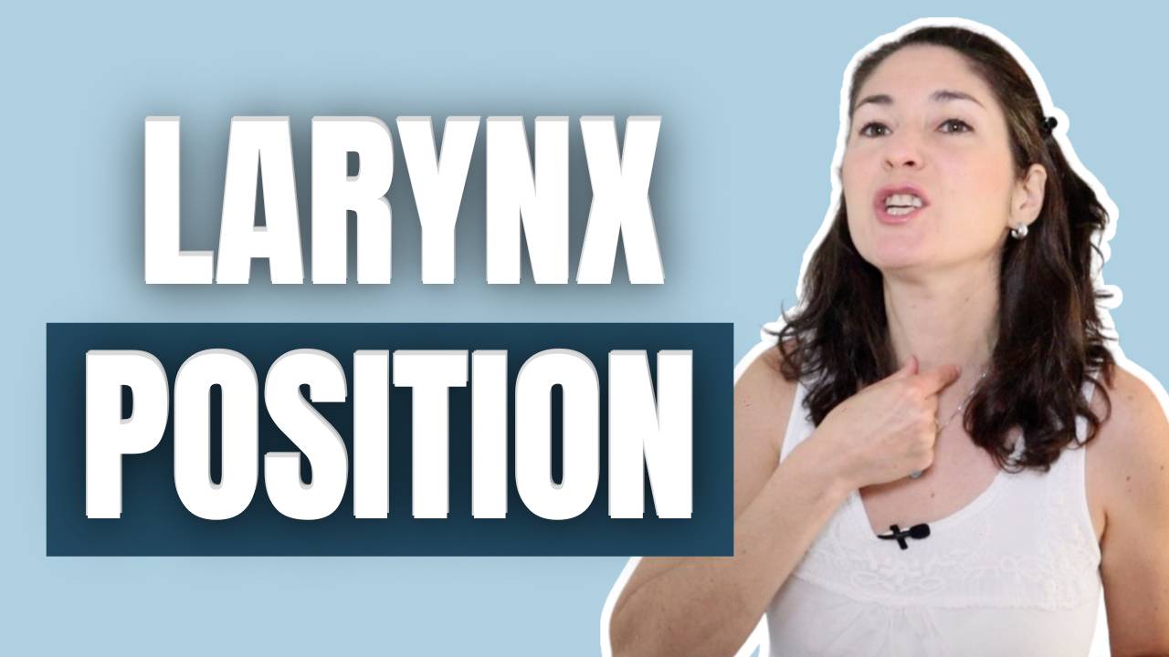 HOW YOUR LARYNX POSITION CHANGES YOUR SOUND