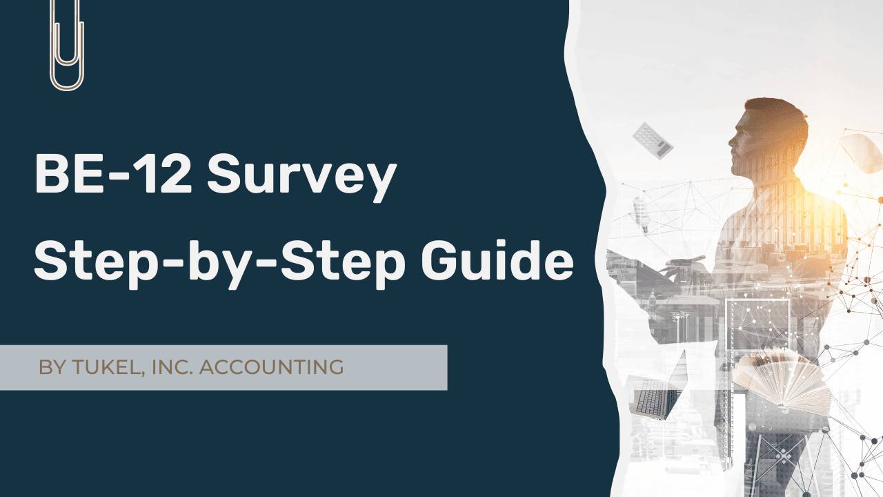 BE-12 Benchmark Survey Step-by-Step Guide to File