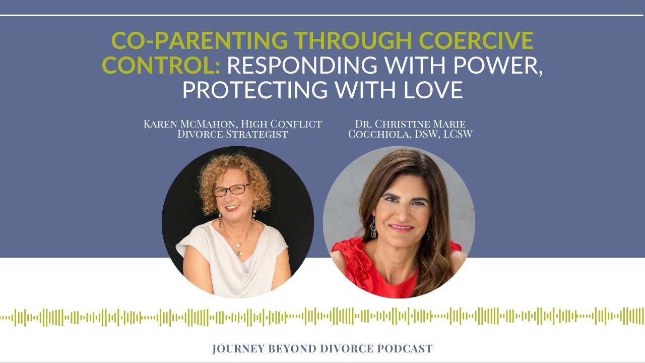 Co-Parenting Through Coercive Control with Dr. Christine Cocchiola
