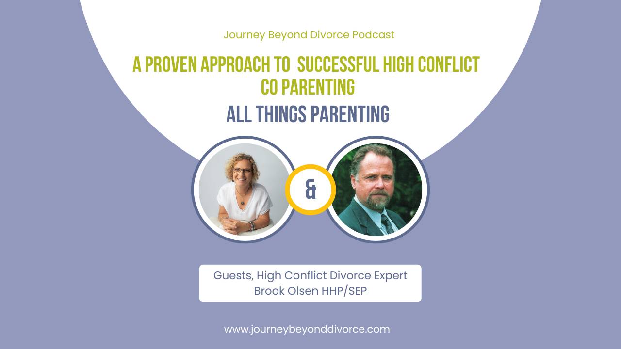 A Proven Approach to Successful High Conflict Co Parenting