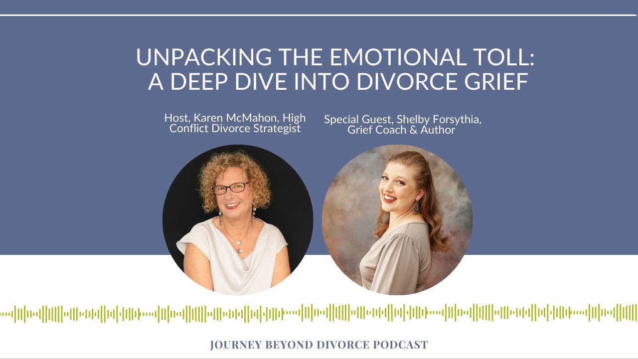 Navigating Divorce Grief with Grief Coach, Shelby Forsythia
