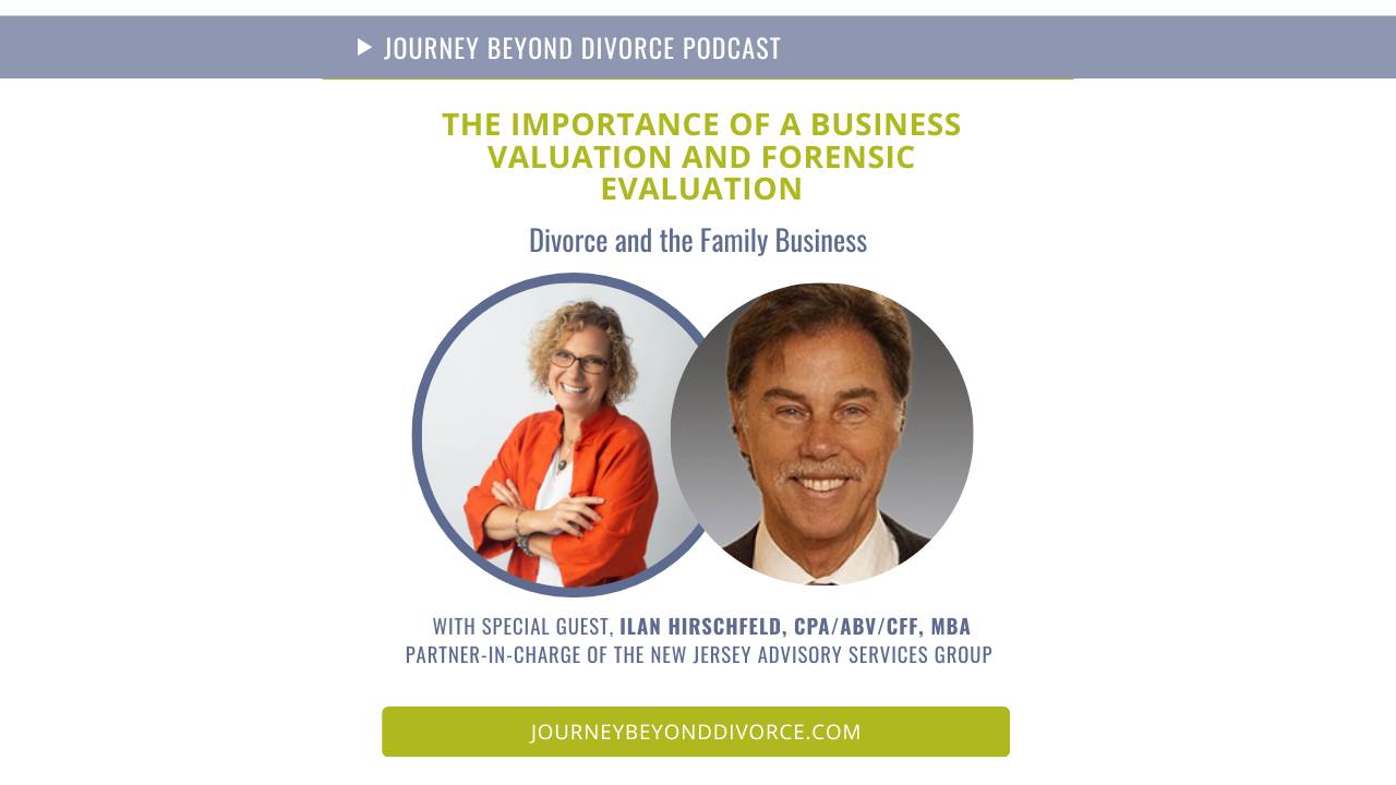 The Importance of a Business Valuation and Forensic Evaluation