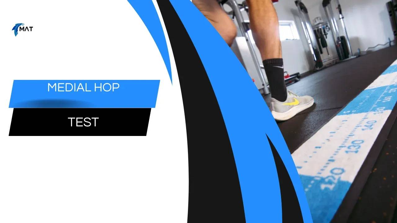 Power Testing: Medial Hop Test