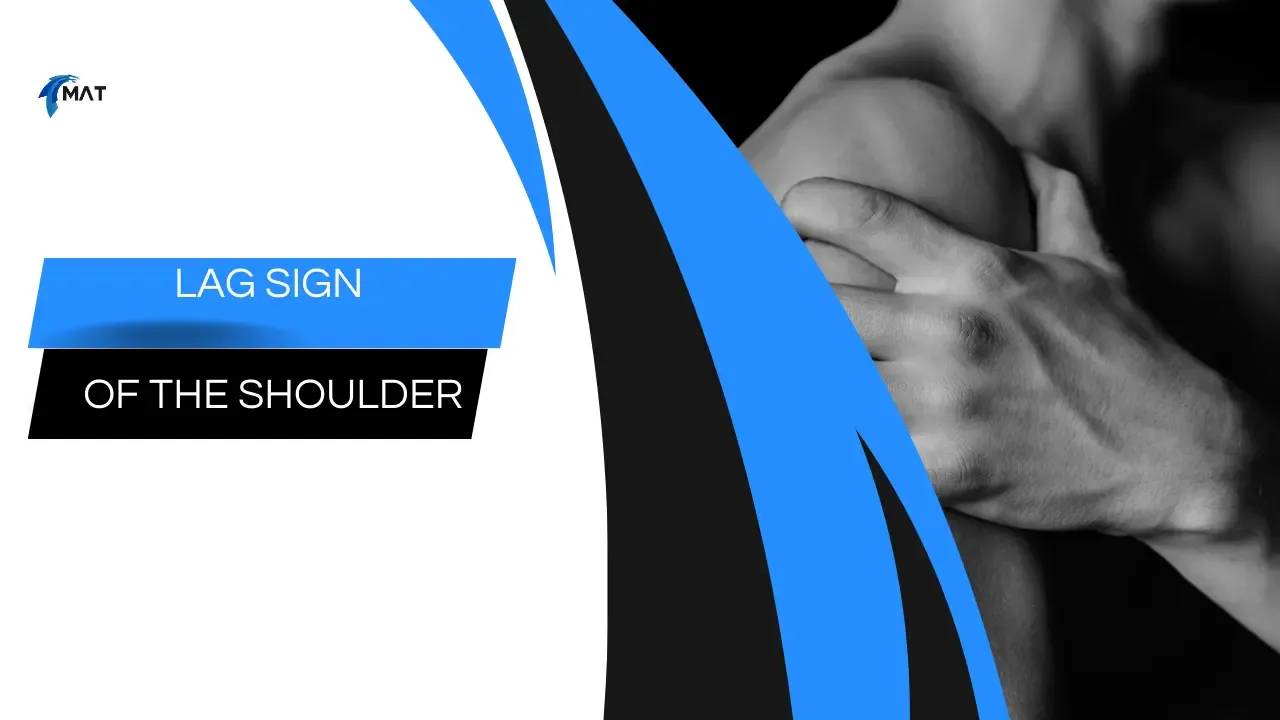 Shoulder Orthopaedic Test: Lag Sign of the Shoulder