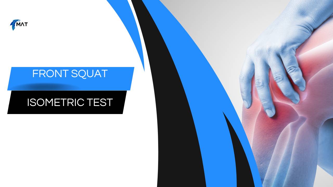 Strength Isometric Test - Front Squat