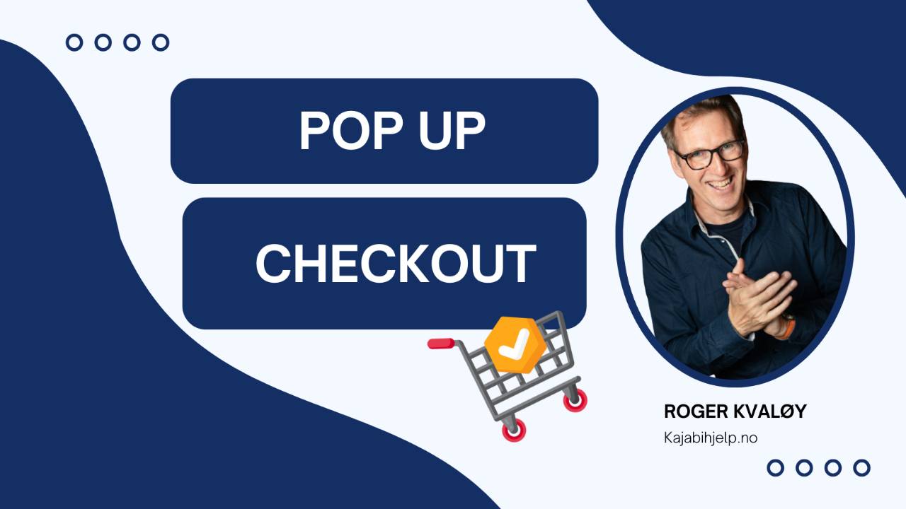 Få flere salg med popup checkout! Slik setter du den opp