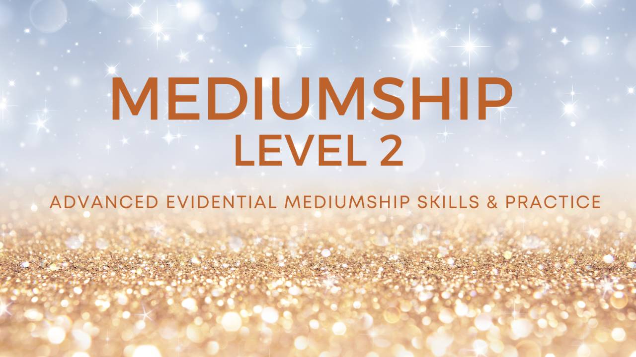 Mediumship Level 1