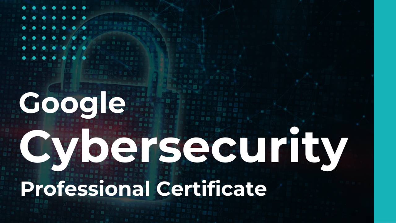 💡 Master Cybersecurity with Google's Insight | Google Cert. Course 🎓