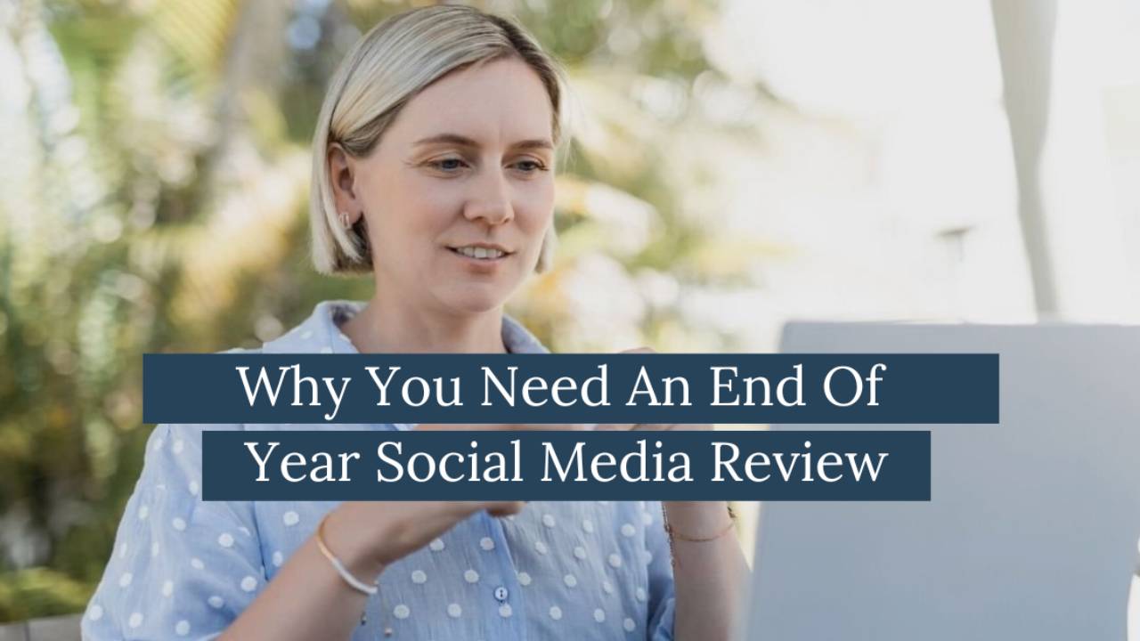 Why You Need an End of Year Social Media Review