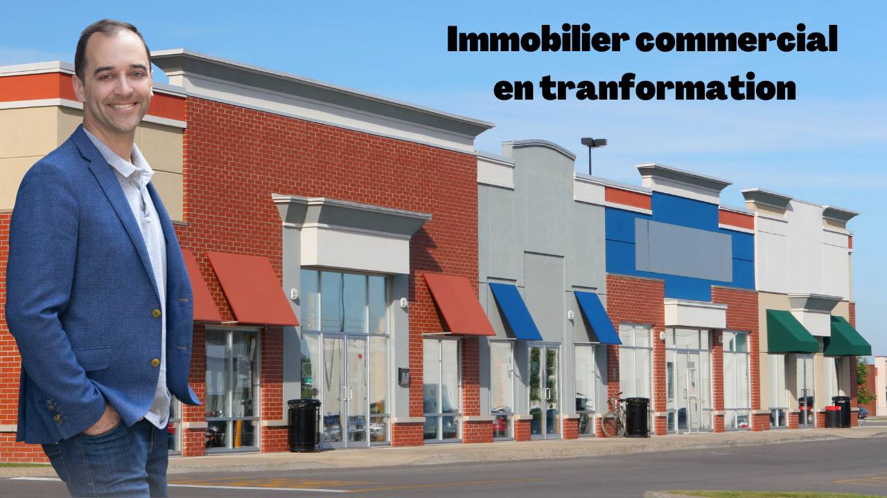 Réinventer l'immobilier commercial