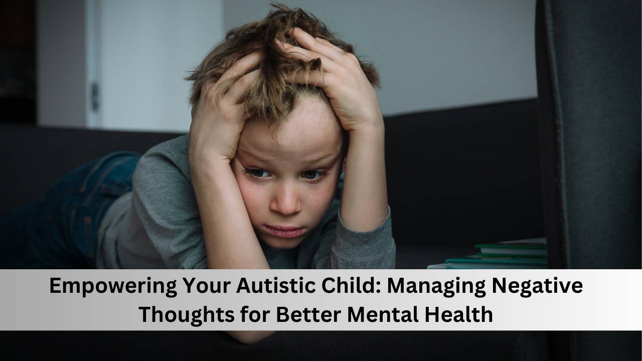 Managing Negative Thoughts for Better Mental Health