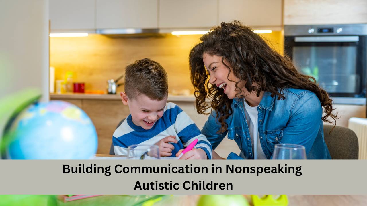 Building Communication in Nonspeaking Autistic Children