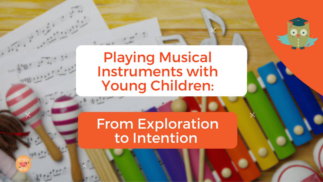 Playing Musical Instruments with Young Children