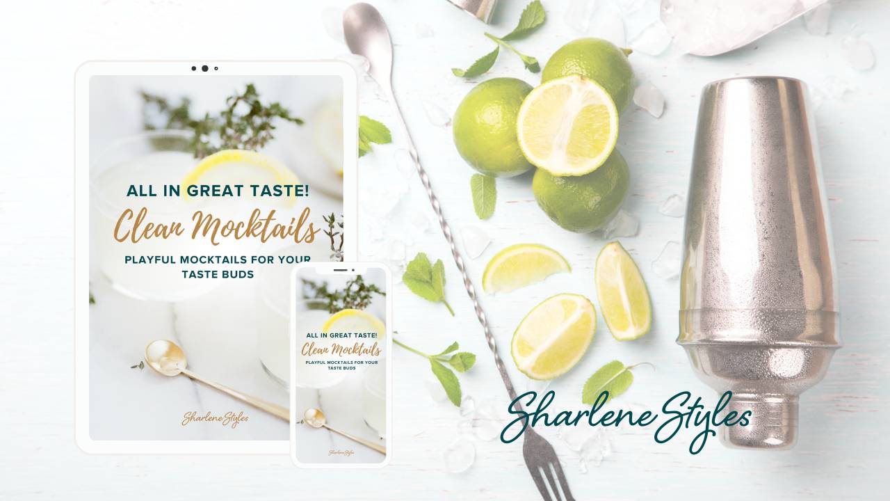 Clean Mocktails | Sharlene Styles