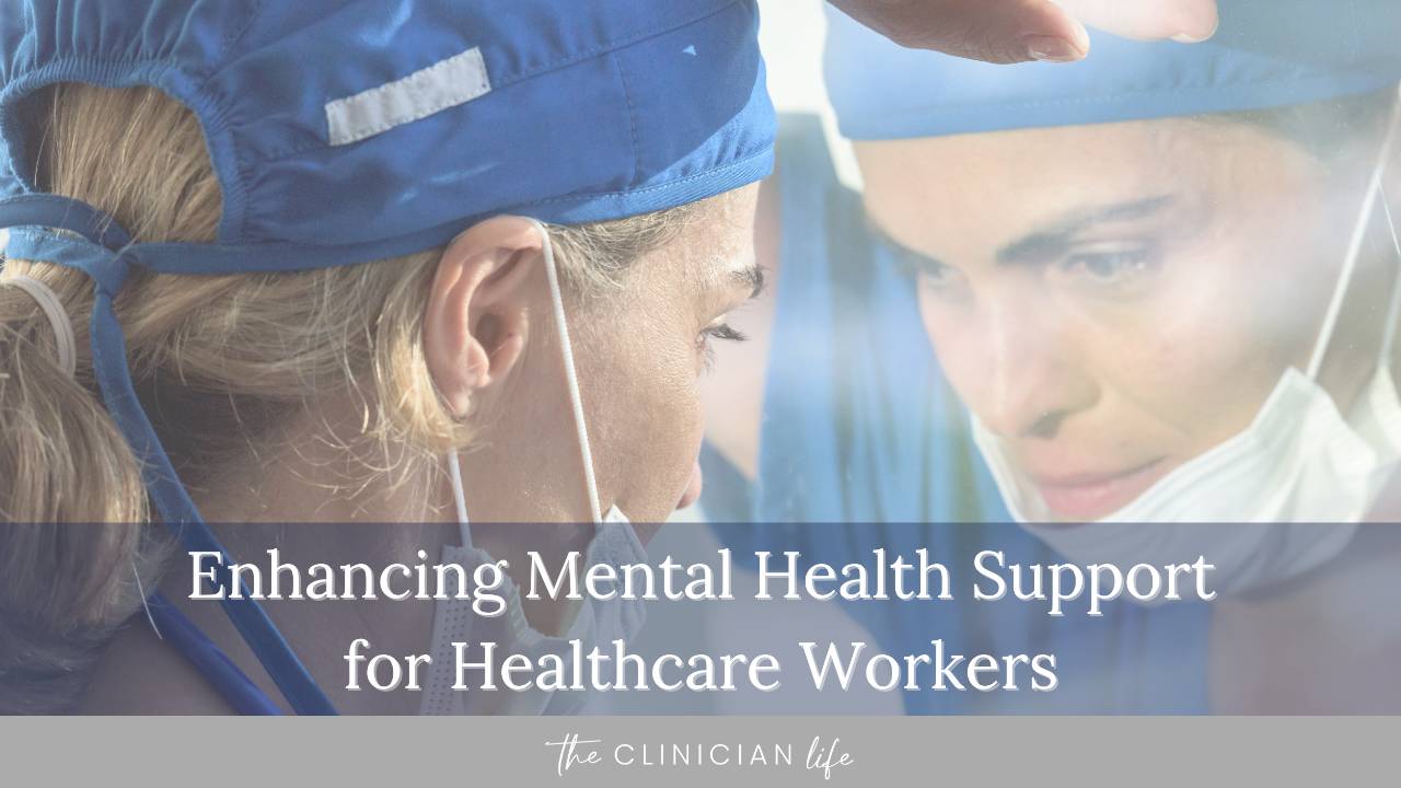 Enhancing Mental Health Support for Healthcare Workers
