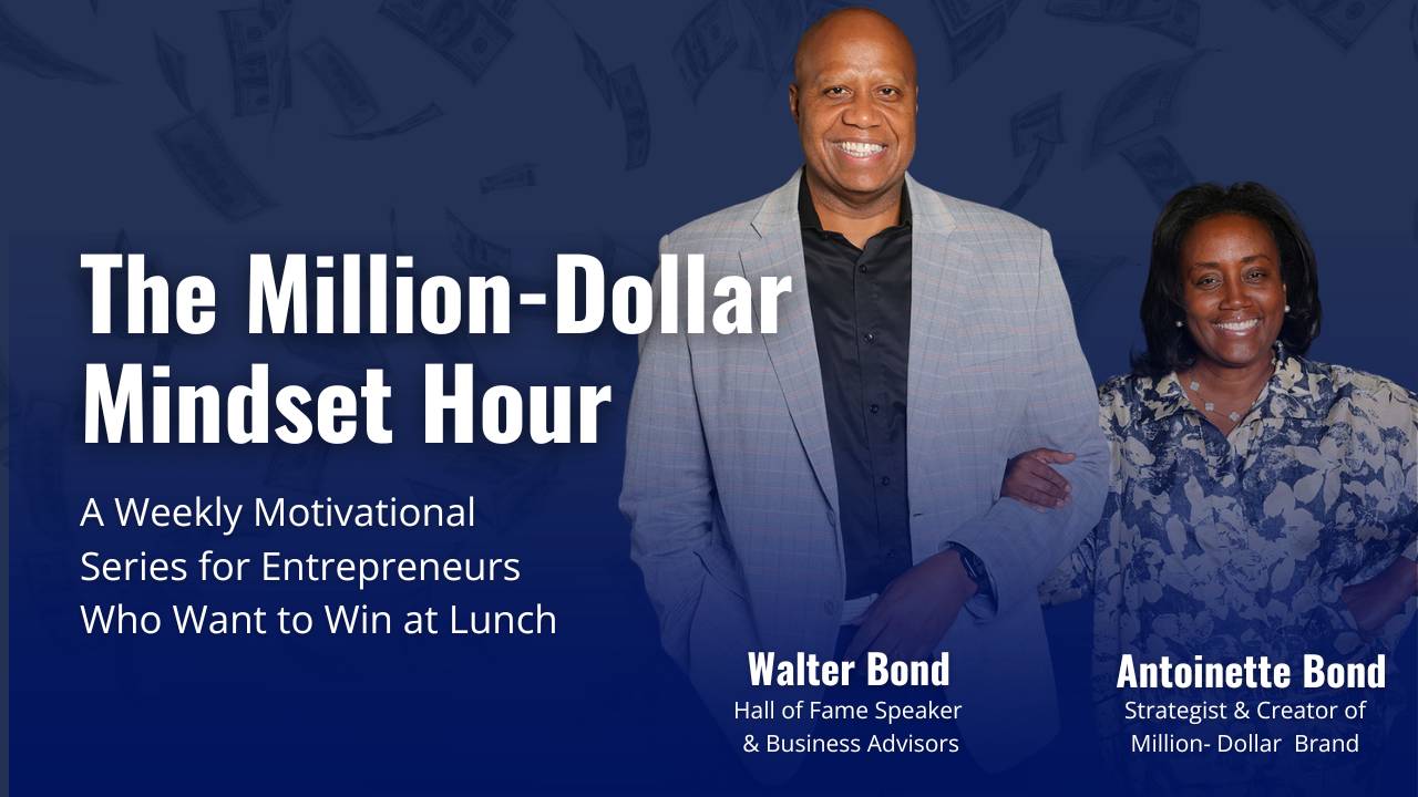 The Million-Dollar Mindset Hour