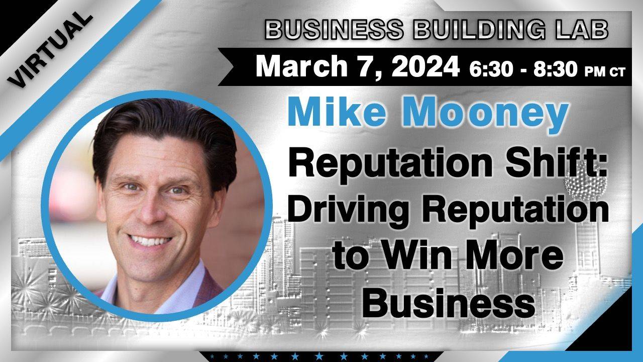 NSA-NT March 7, 2024 Business Building Lab with Mike Mooney