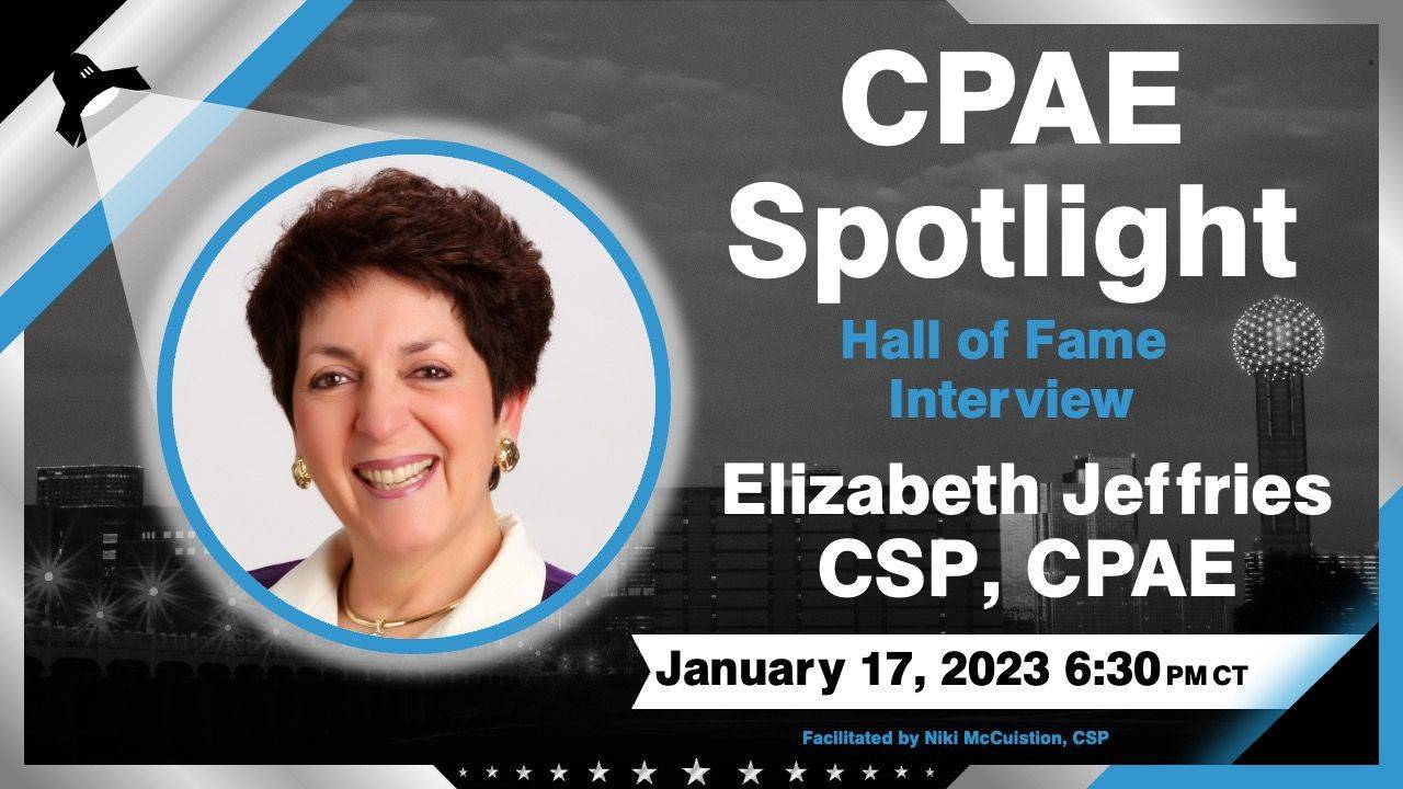 NSA-NT January 17th CPAE Spotlight Elizabeth Jeffries RN, CSP, CPAE