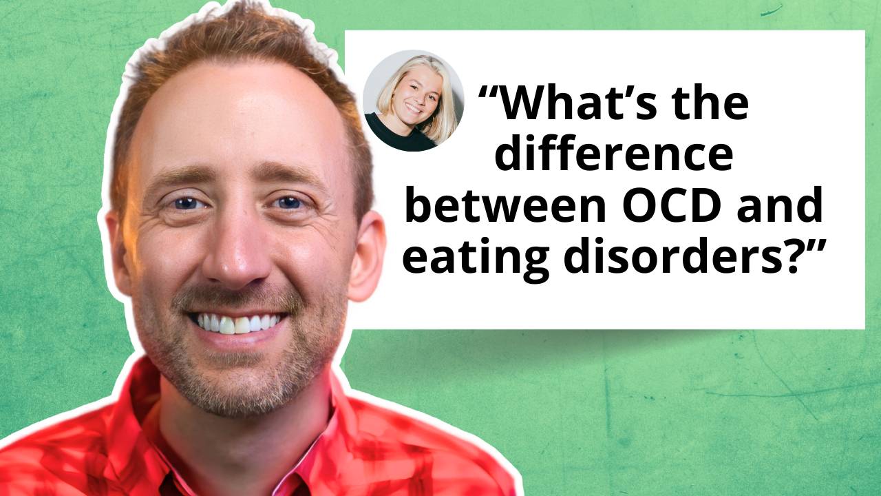 Exploring the Connection Between OCD and Eating Disorders